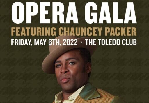 Toledo Opera Gala with Chauncey Packer - Explore419
